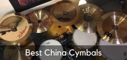 6 Best China Cymbals (2020) for Unreal Crash/Trash Sounds